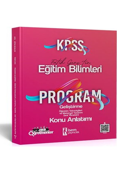 İsem Yayıncılık 2021 KPSS Eğitim Bilimleri Program Geliştirme Konu Anlatımı İsem Yayıncılık 2021 KPSS Eğitim Bilimleri Program Geliştirme Konu Anlatımı