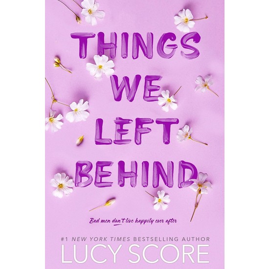 Things We Left Behind - Lucy Score Kitabı ve Fiyatı - Hepsiburada