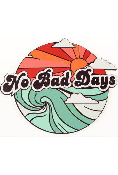 Attach NO BAD DAYS AHŞAP BARDAK ALTLIĞI Attach NO BAD DAYS AHŞAP BARDAK ALTLIĞI