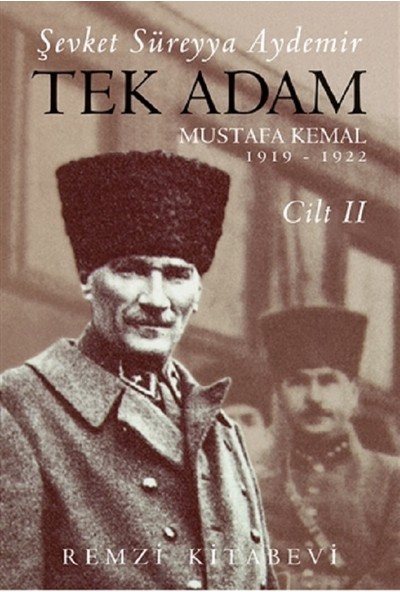 Tek Adam Cilt 2 - Şevket Süreyya Aydemir Tek Adam Cilt 2 - Şevket Süreyya Aydemir