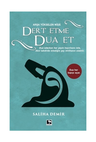 Dert Etme Dua Et (Ciltli) - Saliha Demir Dert Etme Dua Et (Ciltli) - Saliha Demir