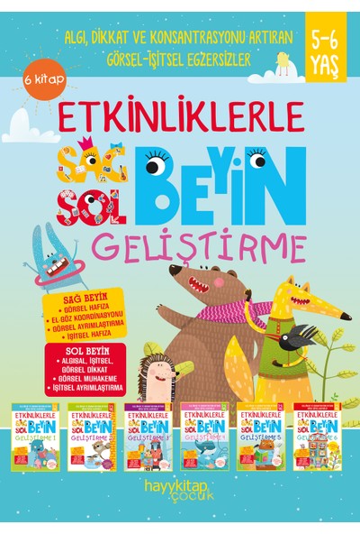 Etkinliklerle Sağ Beyin Sol Beyin Geliştirme (5-6 Yaş) 6’Lı Set - Canan Öztürk Etkinliklerle Sağ Beyin Sol Beyin Geliştirme (5-6 Yaş) 6’Lı Set - Canan Öztürk