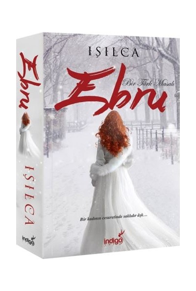 Bir Türk Masalı – Ebru - Işılca