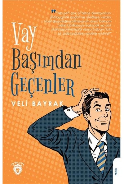 Vay Başımdan Geçenler - Veli Bayrak Vay Başımdan Geçenler - Veli Bayrak