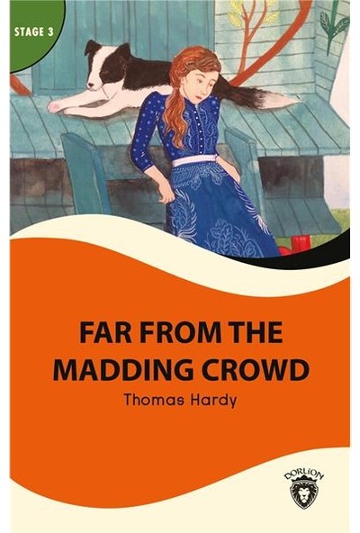 Far From Madding Crowd Stage 3 İngilizce Hikaye (Alıştırma ve Sözlük Ilaveli)