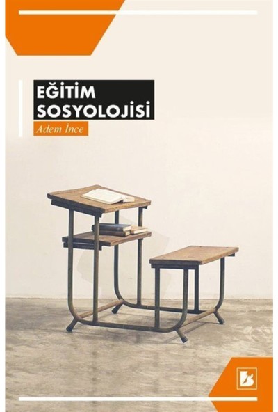 Eğitim Sosyolojisi - Adem Ince Eğitim Sosyolojisi - Adem Ince