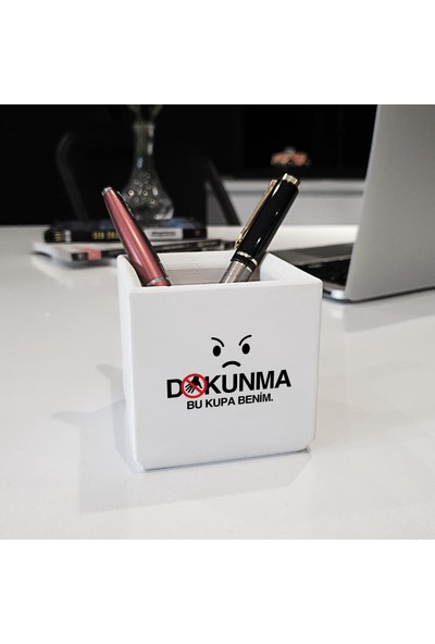 Hediyehanem Dokunma Bu Kupa Benim Kalemlik Hediyehanem Dokunma Bu Kupa Benim Kalemlik