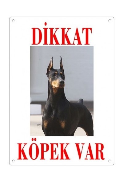 Dali's Dikkat Köpek Var Uyarı Levhası (Renkli Doberman)