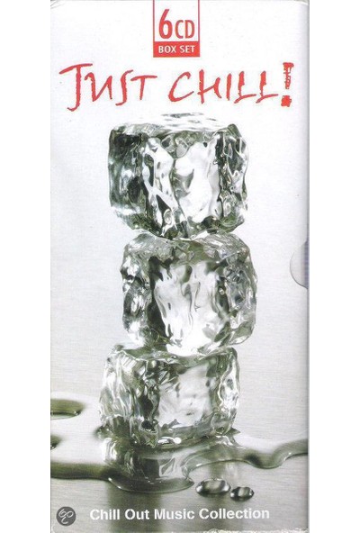 Just Chill - 6cd Box Set