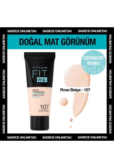 Maybelline New York Fit Me Matte+Poreless Fondöten - 107 Rose Beige Maybelline New York Fit Me Matte+Poreless Fondöten - 107 Rose Beige