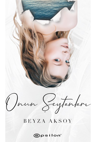 Onun Şeytanları - Beyza Aksoy Onun Şeytanları - Beyza Aksoy