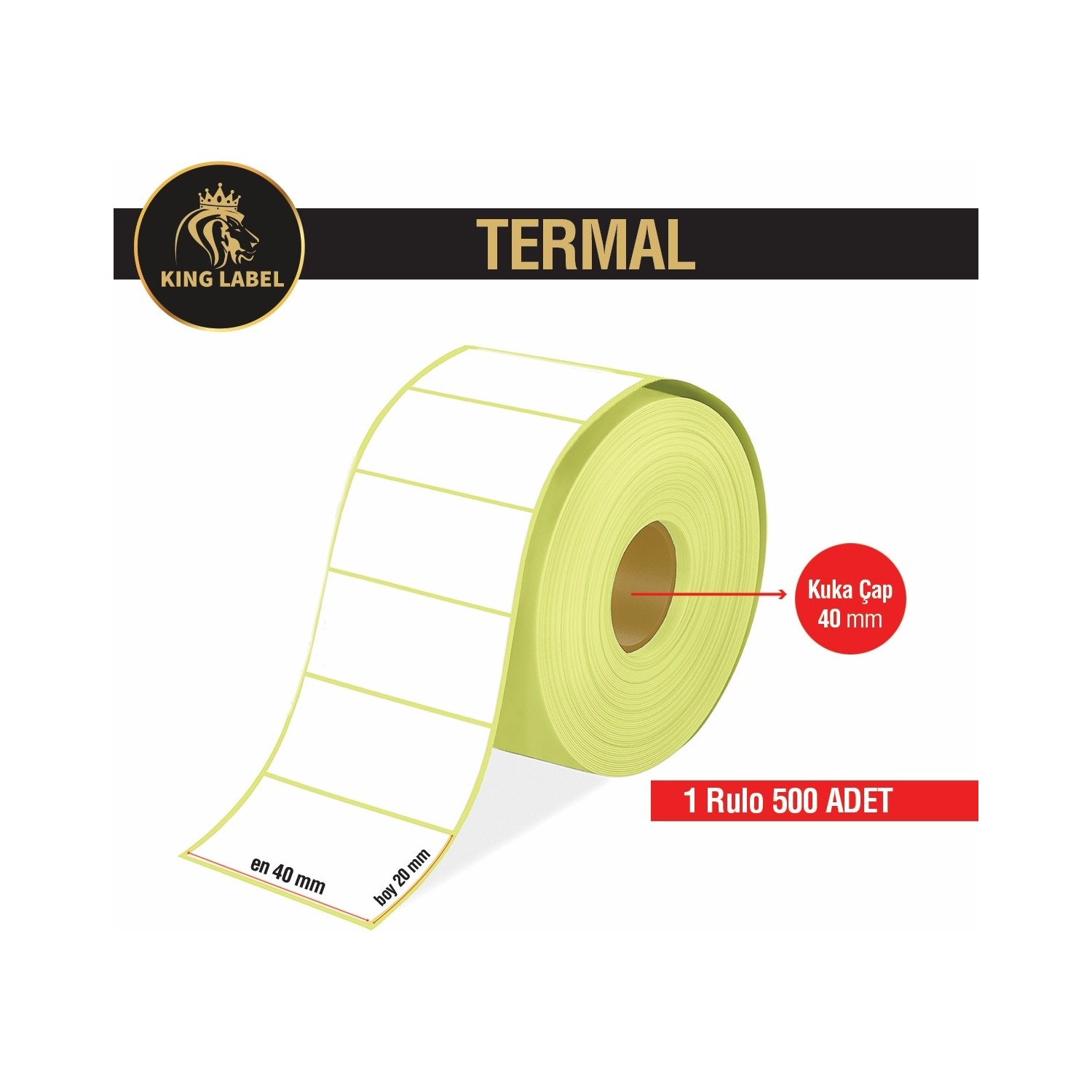 King Label Termal Barkod Etiket 40X20 1 Rulo 500'LÜ Sarım Fiyatı
