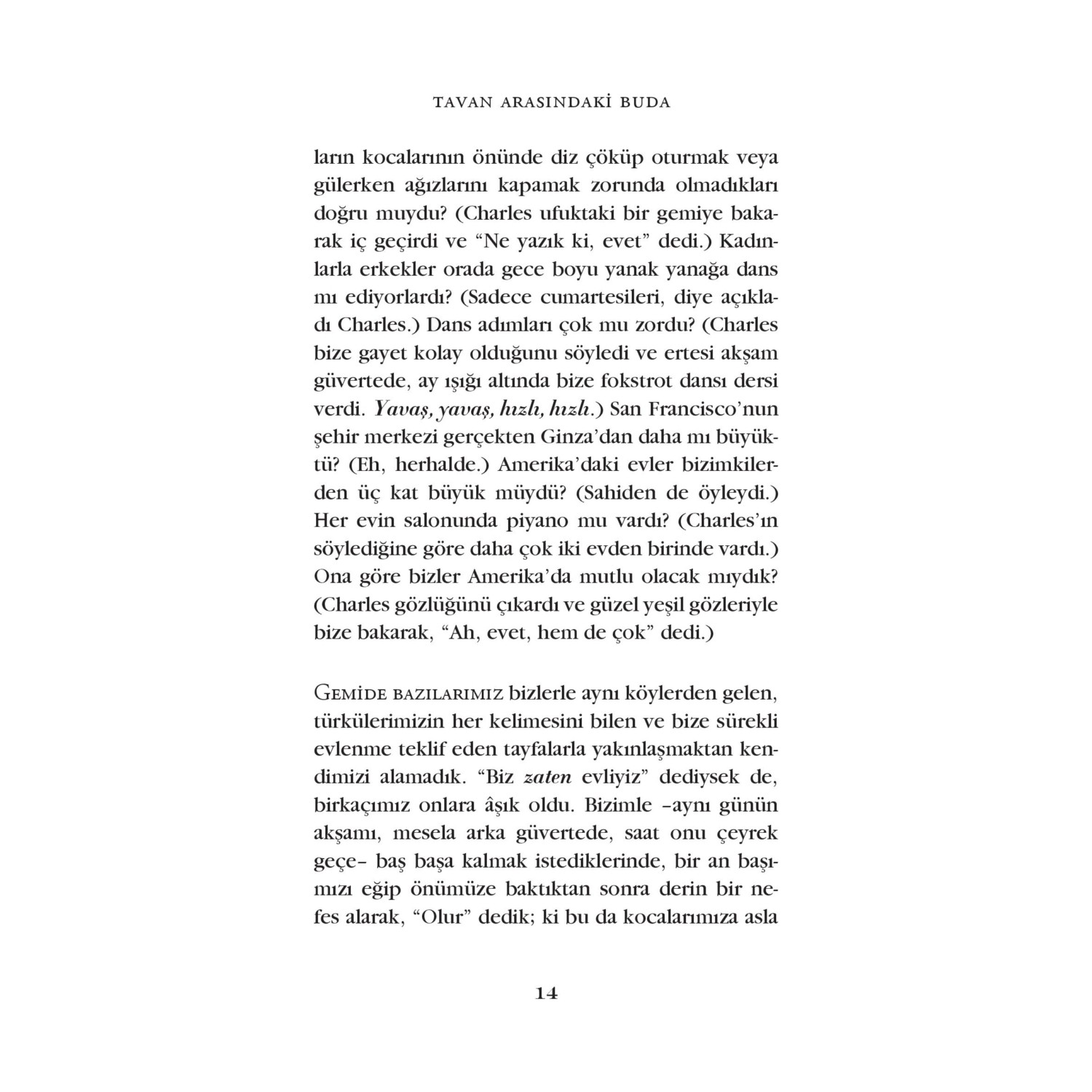 Tavan Arasındaki Buda-Julie Otsuka Kitabı ve Fiyatı - Hepsiburada