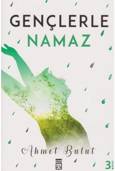 Gençlerle Namaz - Ahmet Bulut