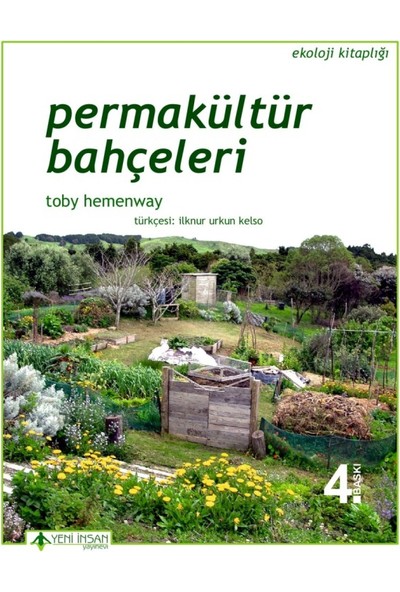 Permakültür Bahçeleri - Toby Hemenway