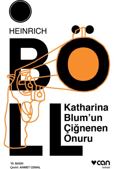 Katharina Blum’Un Çiğnenen Onuru - 1972 Nobel Edebiyat Ödülü-Heinrich Böll Katharina Blum’Un Çiğnenen Onuru - 1972 Nobel Edebiyat Ödülü-Heinrich Böll