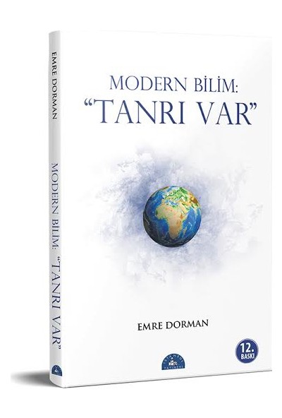 Modern Bilim: Tanrı Var - Emre Dorman Modern Bilim: Tanrı Var - Emre Dorman