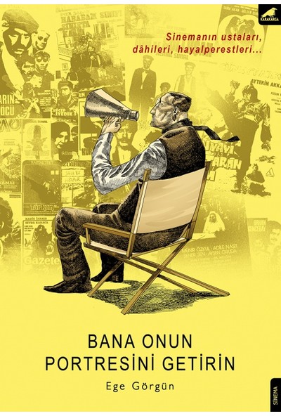 Bana Onun Portresini Getirin Bana Onun Portresini Getirin