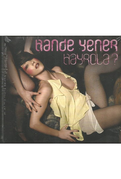 Hande Yener - Hayrola? CD Hande Yener - Hayrola? CD