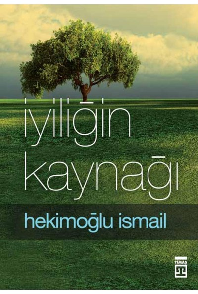 İyiliğin Kaynağı