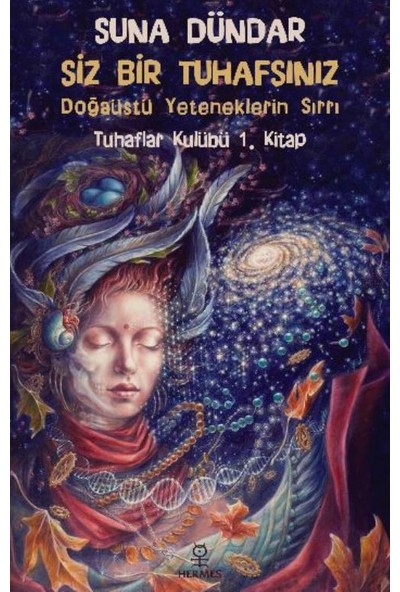 Siz Bir Tuhafsınız :Tuhaflar Kulübü 1.Kitap