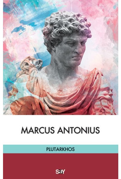 Marcus Antonius Marcus Antonius