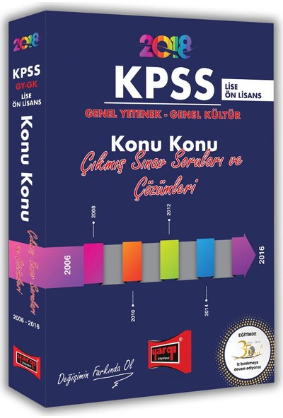 Yargı Yayınevi 2018 KPSS Lise Ön Lisans Genel Yetenek Genel Kültür Konu Konu Çıkmış Sınav Soruları ve Çözümleri Yargı Yayınevi 2018 KPSS Lise Ön Lisans Genel Yetenek Genel Kültür Konu Konu Çıkmış Sınav Soruları ve Çözümleri