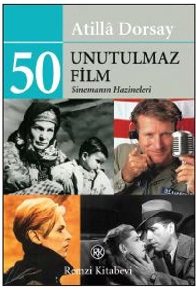 50 Unutulmaz Film :Sinemanın Hazineleri