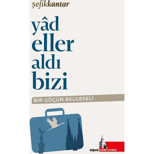 Yadeller Aldı Bizi Kitabı ve Fiyatı - Hepsiburada