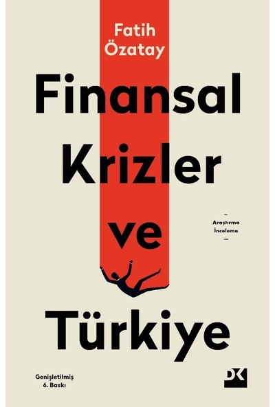 Finansal Krizler Ve Türkiye - Fatih Özatay
