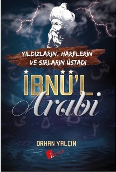 İbnü’l Arabi - Orhan Yalçın İbnü’l Arabi - Orhan Yalçın