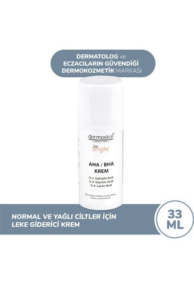 Dermoskin Be Bright Leke Giderici AHA/BHA Krem 33 ml