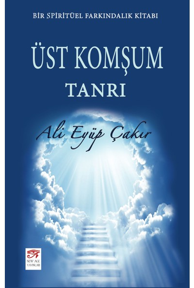 Üst Komşum Tanrı - Ali Eyüp Çakır