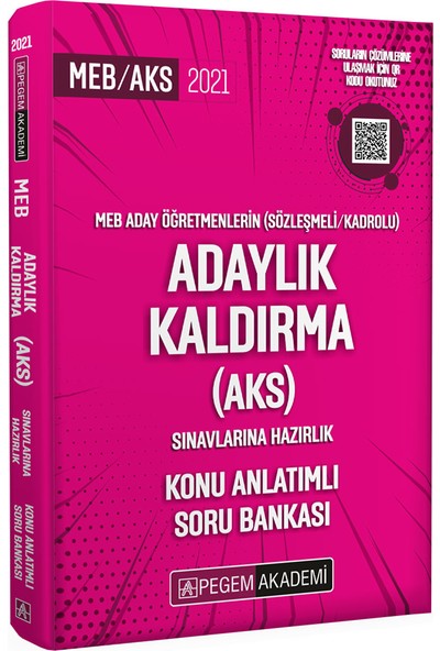 Pegem Akademi 2021 Meb Aday Öğretmenleri (Sözleşmeli - Kadrolu) Adaylık Kaldırma (Aks) Sınavlarına Hazırlık Konu Anlatımlı Soru Bankası Pegem Akademi 2021 Meb Aday Öğretmenleri (Sözleşmeli - Kadrolu) Adaylık Kaldırma (Aks) Sınavlarına Hazırlık Konu Anlatımlı Soru Bankası