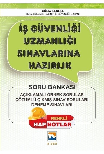 İş Güvenliği Uzmanlığı Sınavlarına Hazırlık Soru Bankası