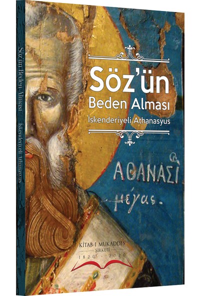 Söz'ün Beden Alması - İskenderiyeli Aziz Athanasyus