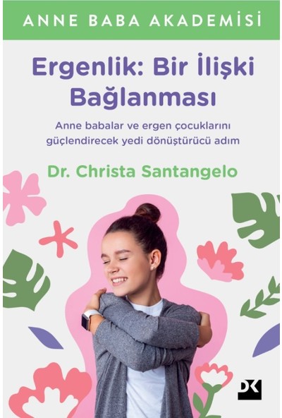 Ergenlik: Bir İlişki Bağlanması - Christa Santangelo