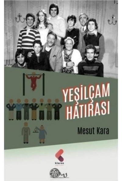 Yeşilçam Hatırası - Mesut Kara