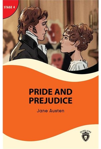 Pride And Prejudice Stage 4 İngilizce Hikaye -Alıştırma ve Sözlük İlaveli - Jane Austen