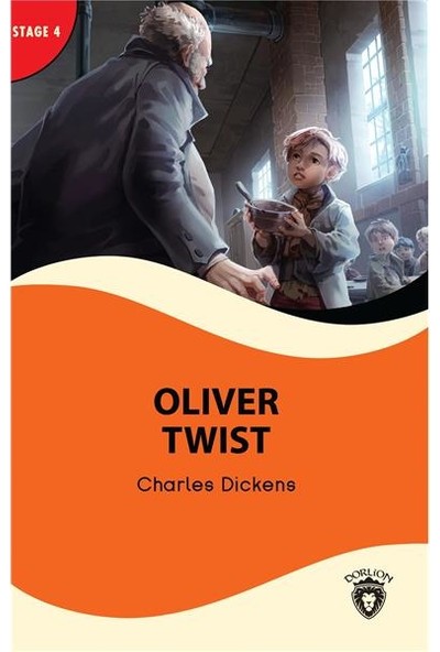 Oliver Twist Stage 4 İngilizce Hikaye -Alıştırma ve Sözlük İlaveli - Charles Dickens Oliver Twist Stage 4 İngilizce Hikaye -Alıştırma ve Sözlük İlaveli - Charles Dickens