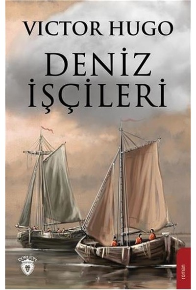 Deniz Işçileri - Victor Hugo Deniz Işçileri - Victor Hugo