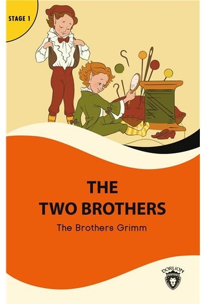 The Two Brothers Stage 1 İngilizce Hikaye -Alıştırma ve Sözlük İlaveli - The Brothers Grimm