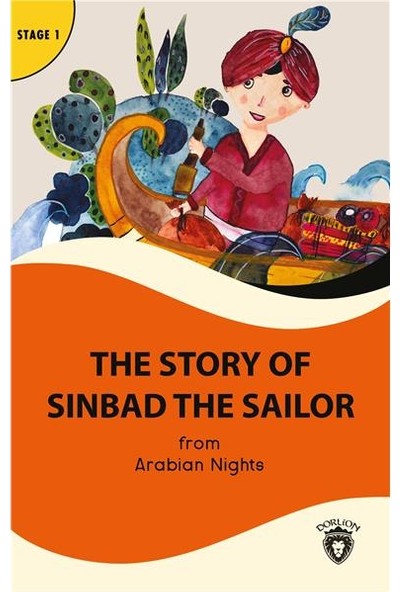 The Story Of Sinbad The Sailor Stage 1 İngilizce Hikaye -Alıştırma ve Sözlük İlaveli - Arabian Nights The Story Of Sinbad The Sailor Stage 1 İngilizce Hikaye -Alıştırma ve Sözlük İlaveli - Arabian Nights