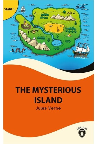 The Mysterious Island Stage 1 İngilizce Hikaye -Alıştırma ve Sözlük İlaveli - Jules Verne The Mysterious Island Stage 1 İngilizce Hikaye -Alıştırma ve Sözlük İlaveli - Jules Verne