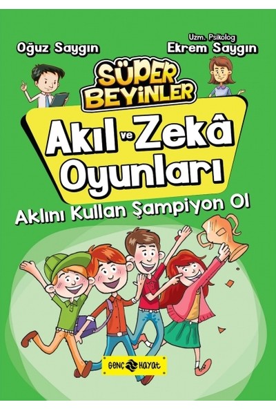 Aklını Kullan Şampiyon Ol - Akıl ve Zeka Oyunları 4 Aklını Kullan Şampiyon Ol - Akıl ve Zeka Oyunları 4