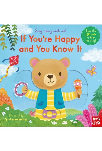 Nosy Crow Sing Along With Me! If You're Happy And You Know It Nosy Crow Sing Along With Me! If You're Happy And You Know It