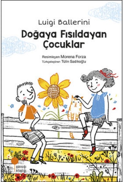 Doğaya Fısıldayan Çocuklar - Luigi Ballerini Doğaya Fısıldayan Çocuklar - Luigi Ballerini