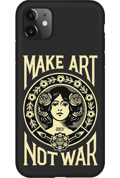 ShoptoCase Apple iPhone 11 Siyah Lansman Make Art Not War Telefon Kılıfı