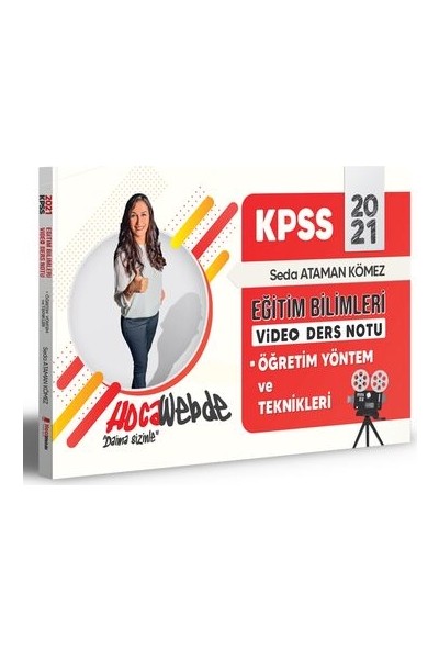 Hocawebde KPSS 2021 Eğitim Bilimleri Öğretim Yöntem ve Teknikleri Video Ders Notları - Seda Ataman Kömez Hocawebde KPSS 2021 Eğitim Bilimleri Öğretim Yöntem ve Teknikleri Video Ders Notları - Seda Ataman Kömez