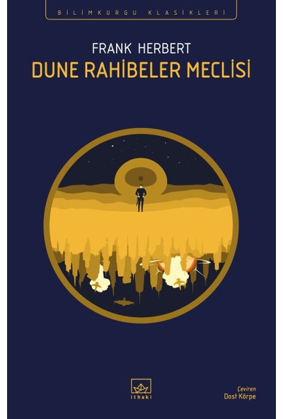 Dune Rahibeler Meclisi - Frank Herbert Dune Rahibeler Meclisi - Frank Herbert